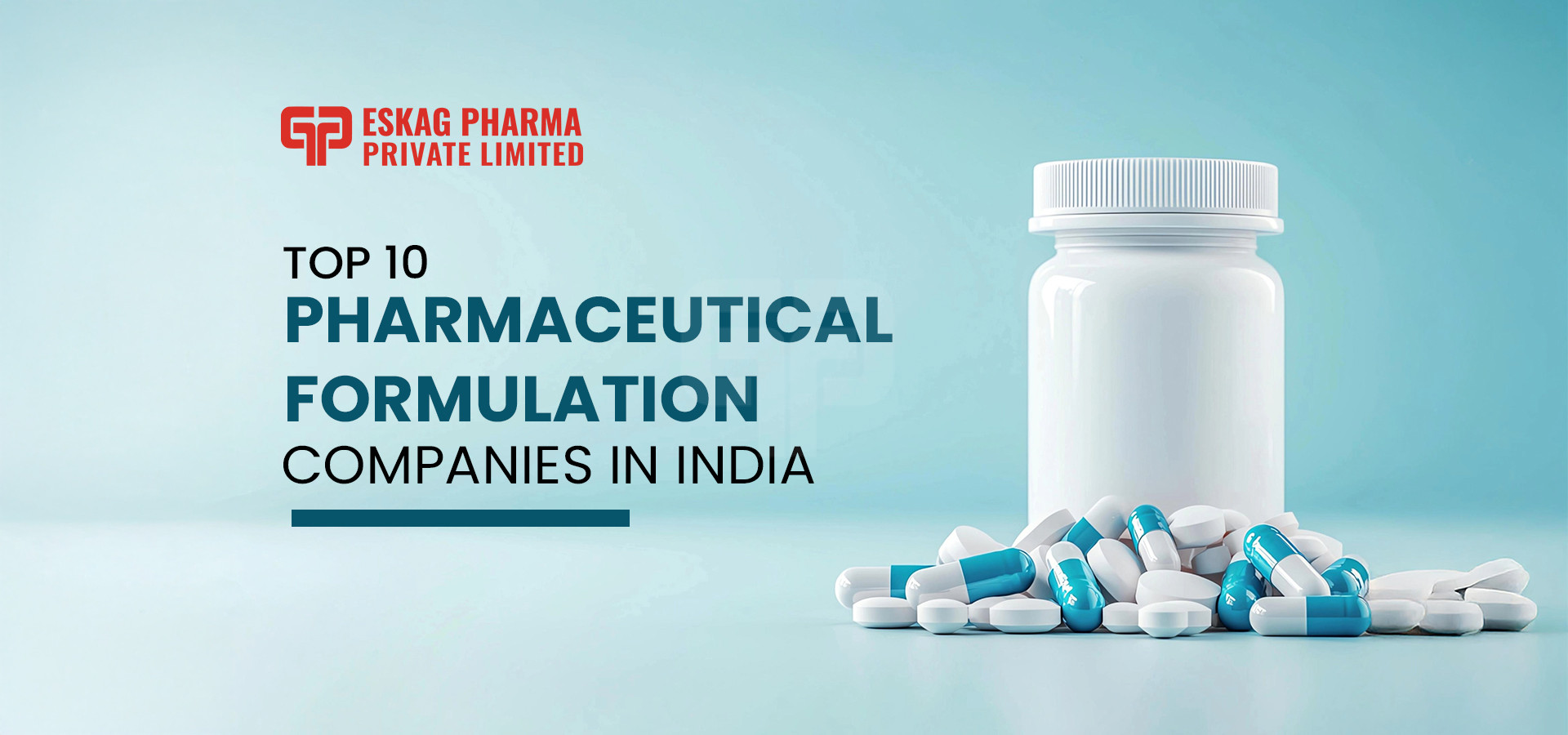 Top 10 Pharmaceutical Formulation Companies in India - Eskag Global